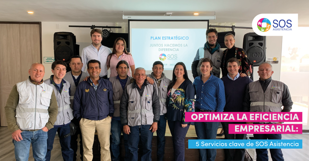 OPTIMIZA LA EFICIENCIA EMPRESARIAL: 5 SERVICIOS CLAVE DE SOS ASISTENCIA - SOS ASISTENCIA